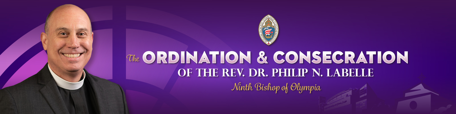Ordination & Consecration General RSVP - The Episcopal Diocese of Olympia
