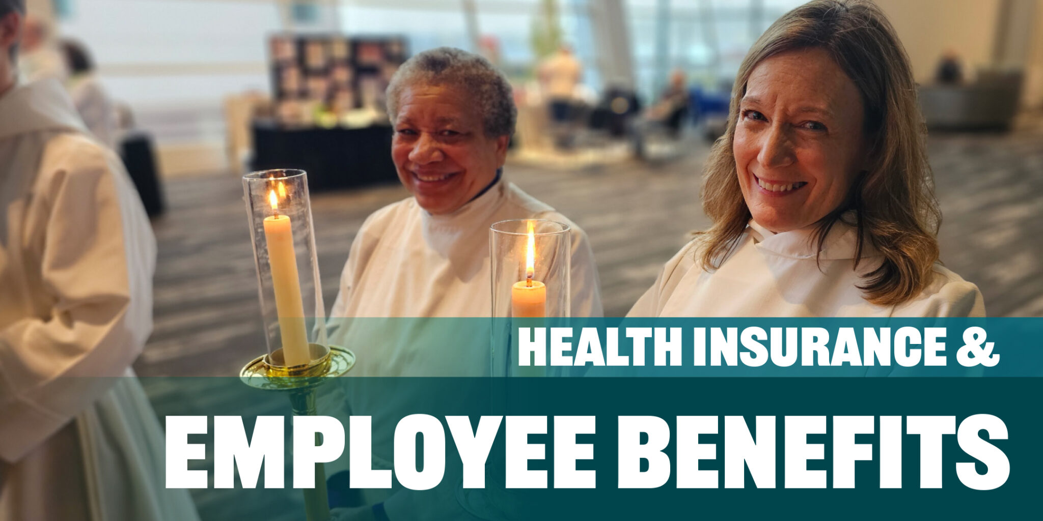 Health Insurance and Employee Benefits - The Episcopal Diocese of Olympia